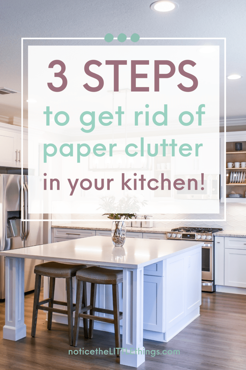 3 Steps to Start Organizing Your Family's Paper Clutter
