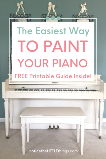 how to paint your piano • notice the LITTLE things