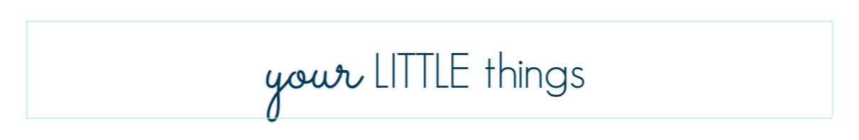 notice the LITTLE things • celebrating the happy in every kind of day