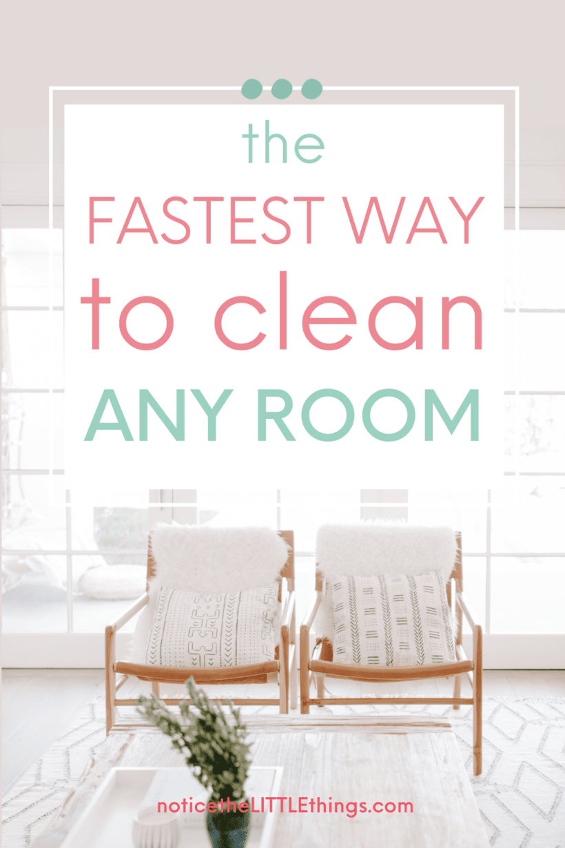 The Fastest Way to Clean a Room • notice the LITTLE things
